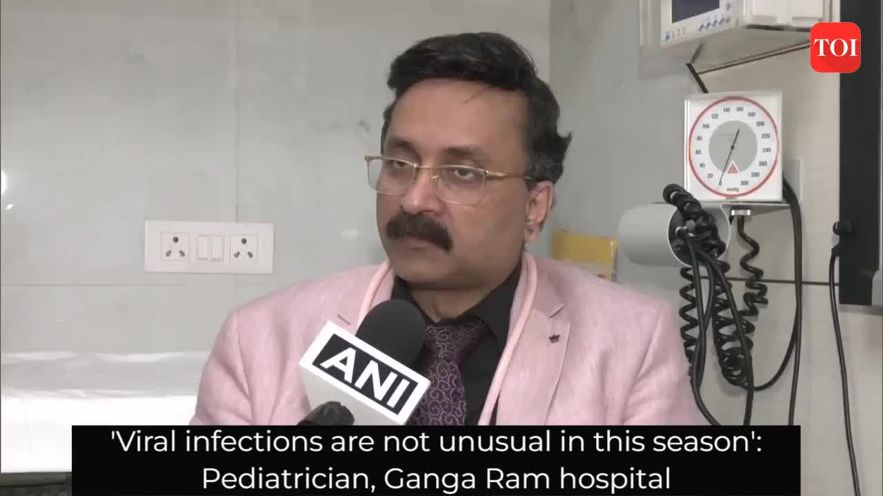 ganga ram: 'Viral infections are not unusual in this season ...