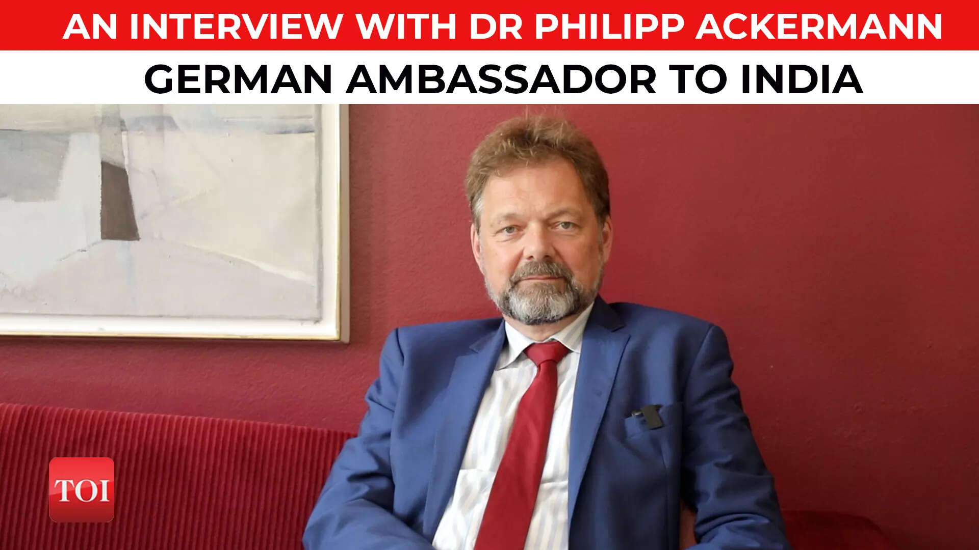 An interview with Dr Philipp Ackermann, German Ambassador to India, on ...