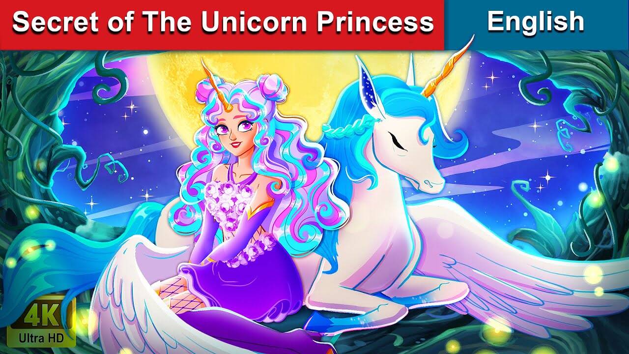 Watch Latest Kids English Nursery Story 'Secret Of The Unicorn Princess ...