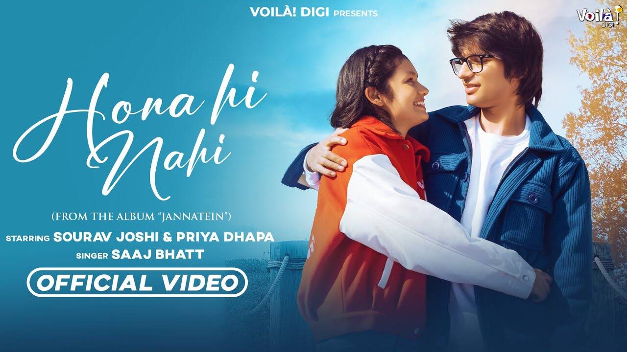 Check Out Latest Hindi Video Song 'Hona Hi Nahi' Sung By Saaj Bhatt