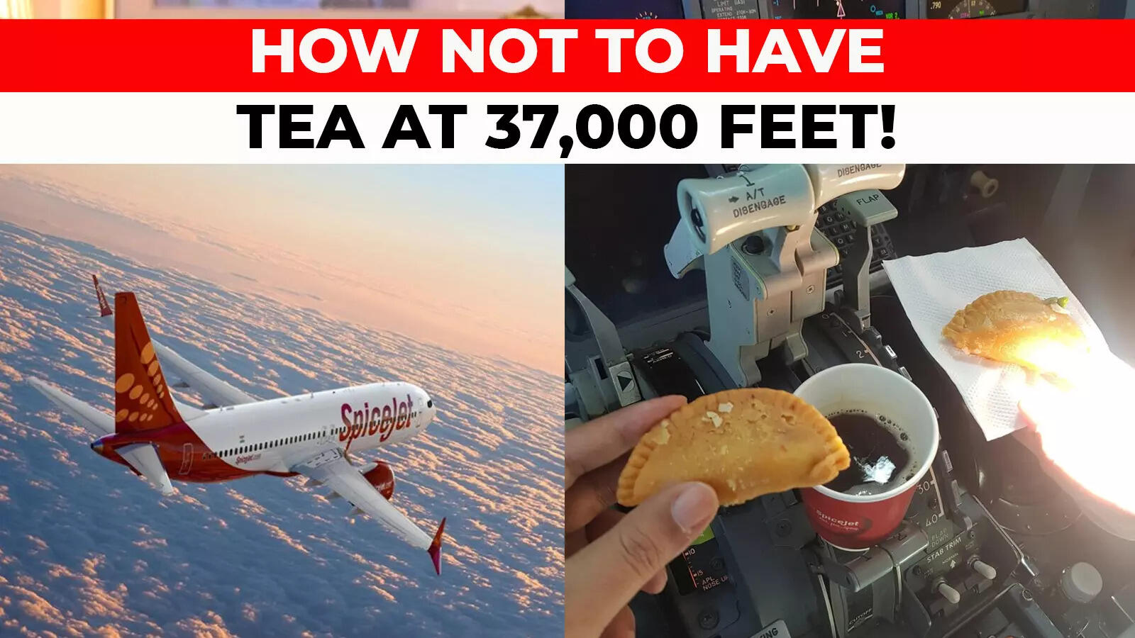 Watch: SpiceJet pilots have tea and gujhiya inside cockpit in unsafe ...
