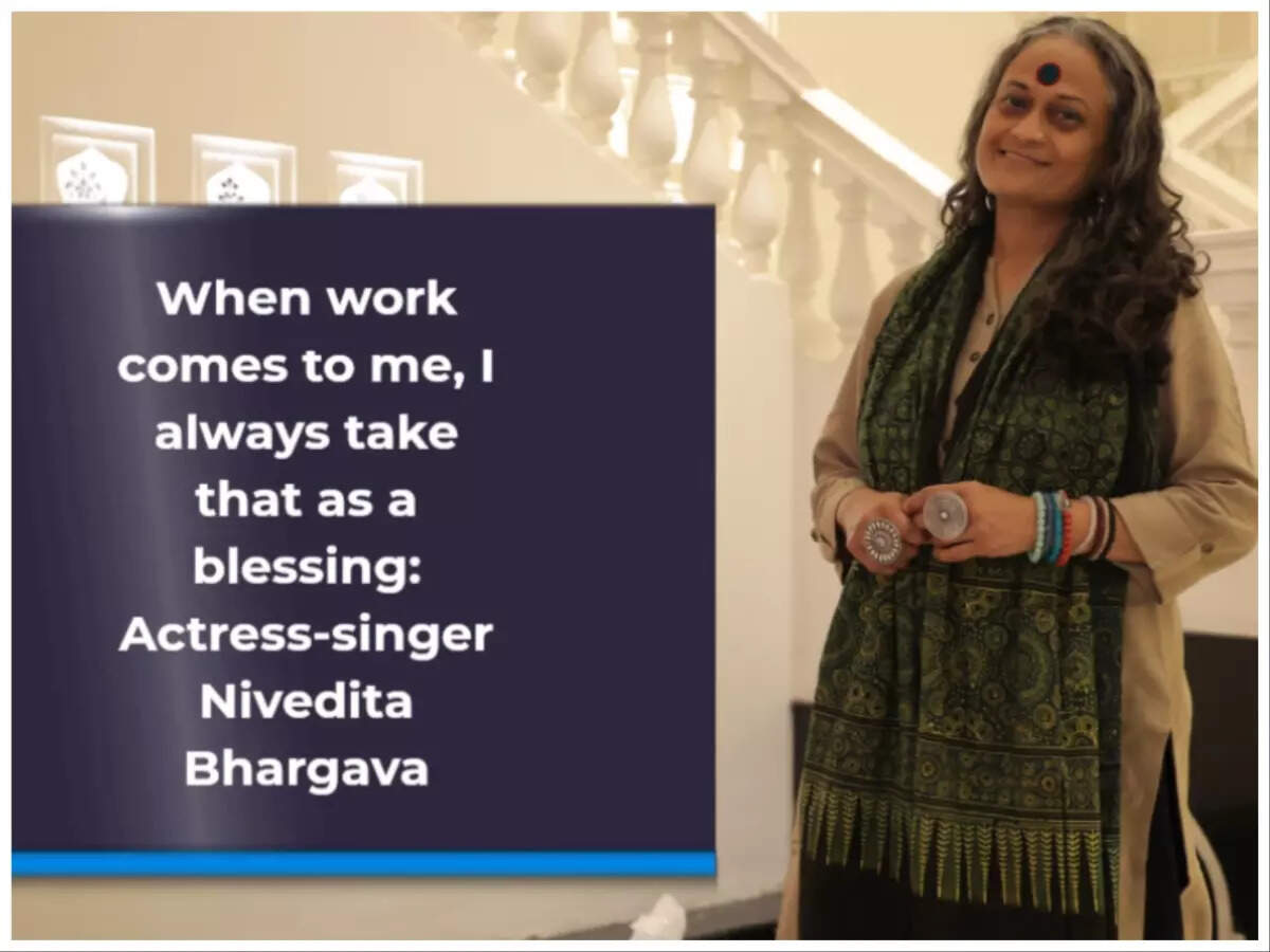 nivedita: When work comes to me, I always take that as a blessing ...
