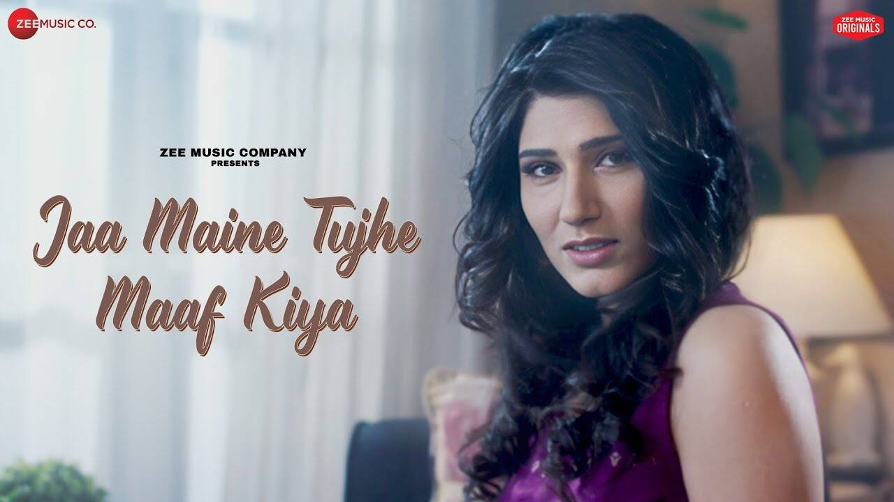 Watch Latest Hindi Video Song 'Jaa Maine Tujhe Maaf Kiya' Sung By ...