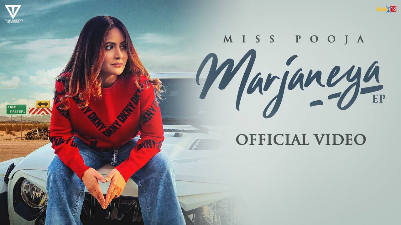 Watch The Latest Punjabi Video Song 'Marjaneya' Sung By Miss Pooja