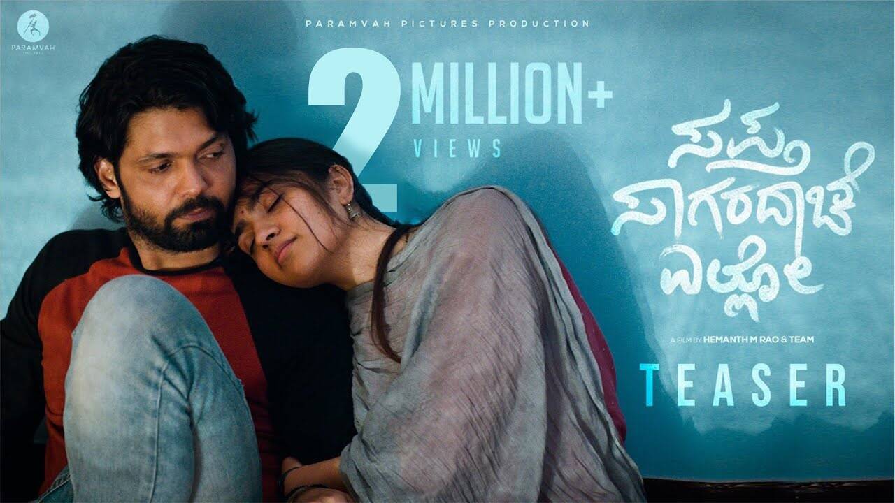 Saptha Sagaradaache Ello Official Teaser
