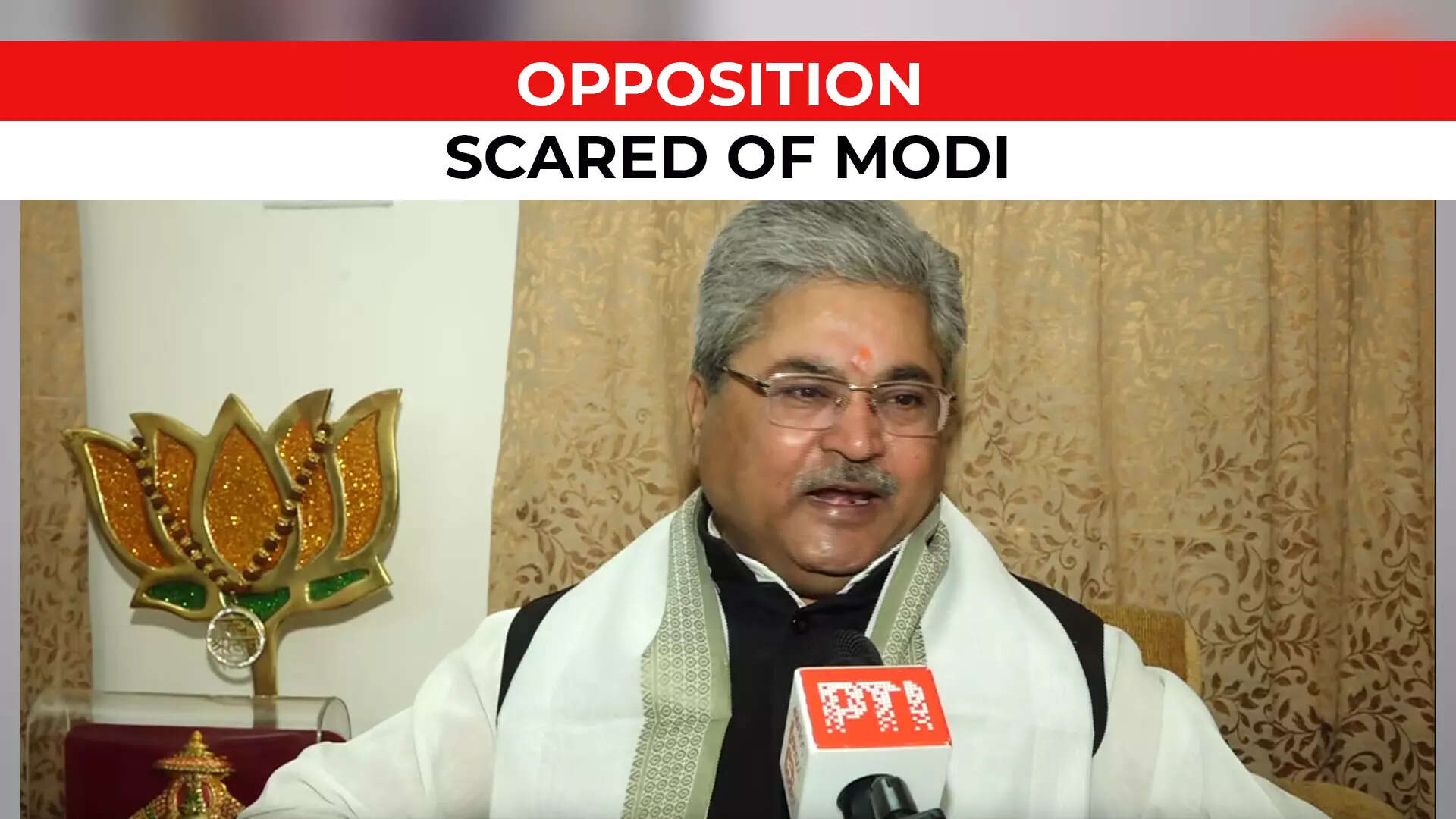 Opposition covertly targeting PM Modi as they are scared of his ...