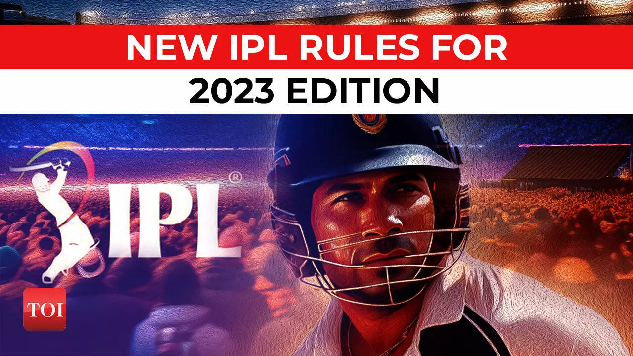 IPL 2023 new rules: Captains can reveal final teams after toss