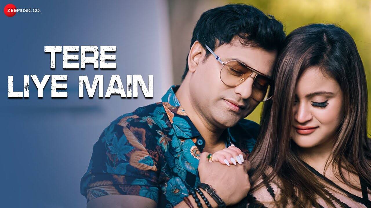 Check Out Latest Hindi Video Song 'Tere Liye Main' Sung By Yaman Shastri