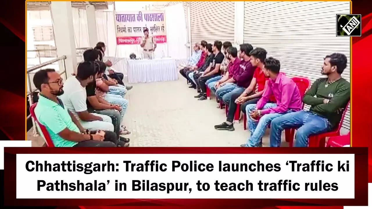 Chhattisgarh: Traffic Police launches ‘Traffic ki Pathshala’ in ...