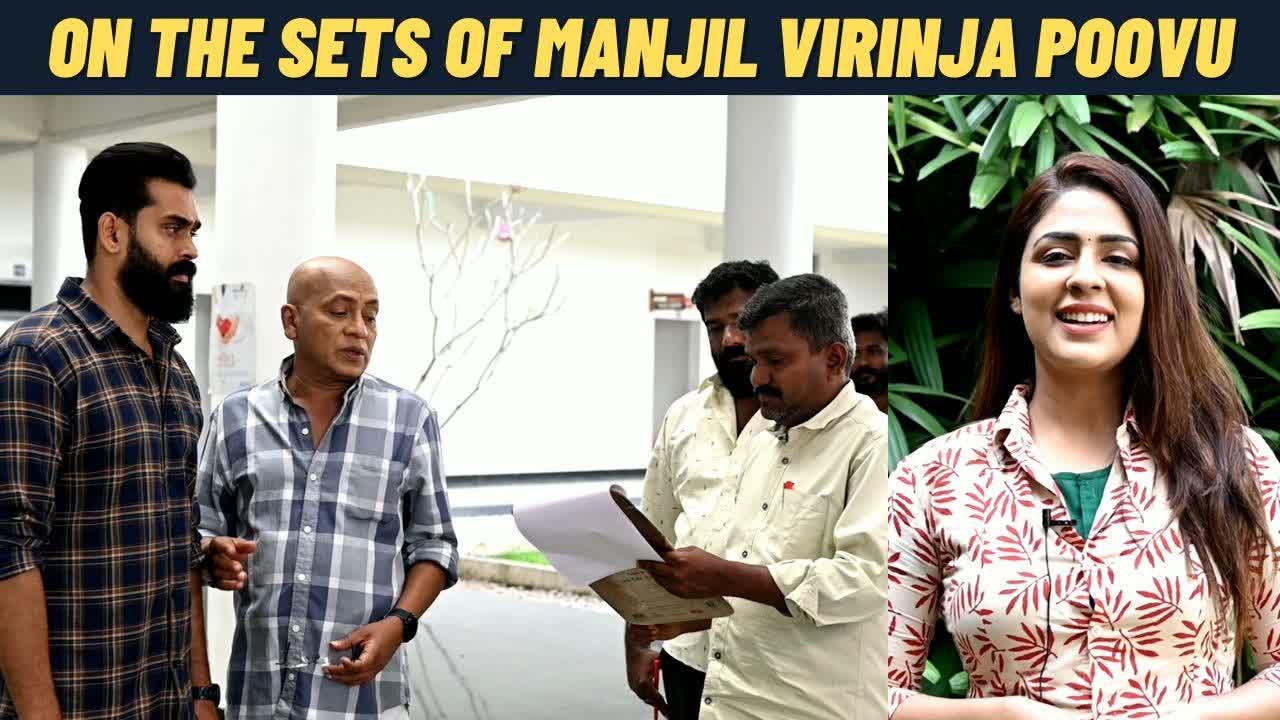 Malavika Wales reveals the new twist in Manjil Virinja Poovu