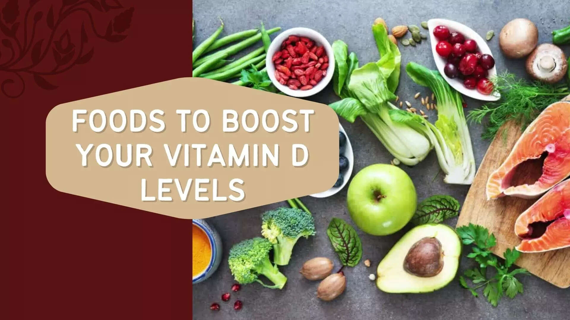 Foods To Boost Your Vitamin D Levels