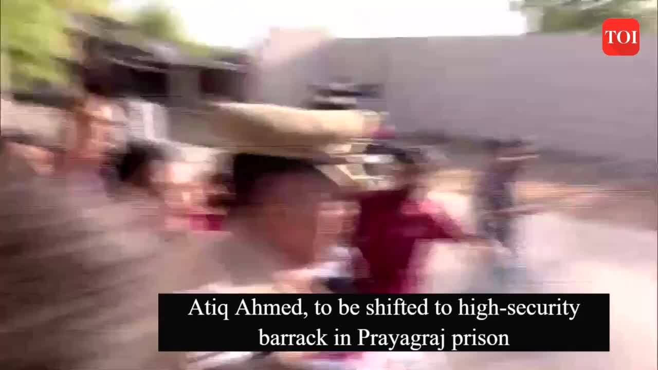 umesh pal: Atiq Ahmed, to be shifted to high-security barrack in ...