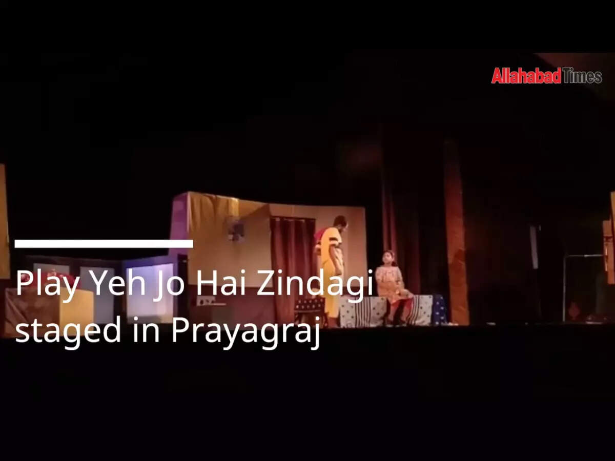 Play Yeh Jo Hai Zindagi staged in Prayagraj