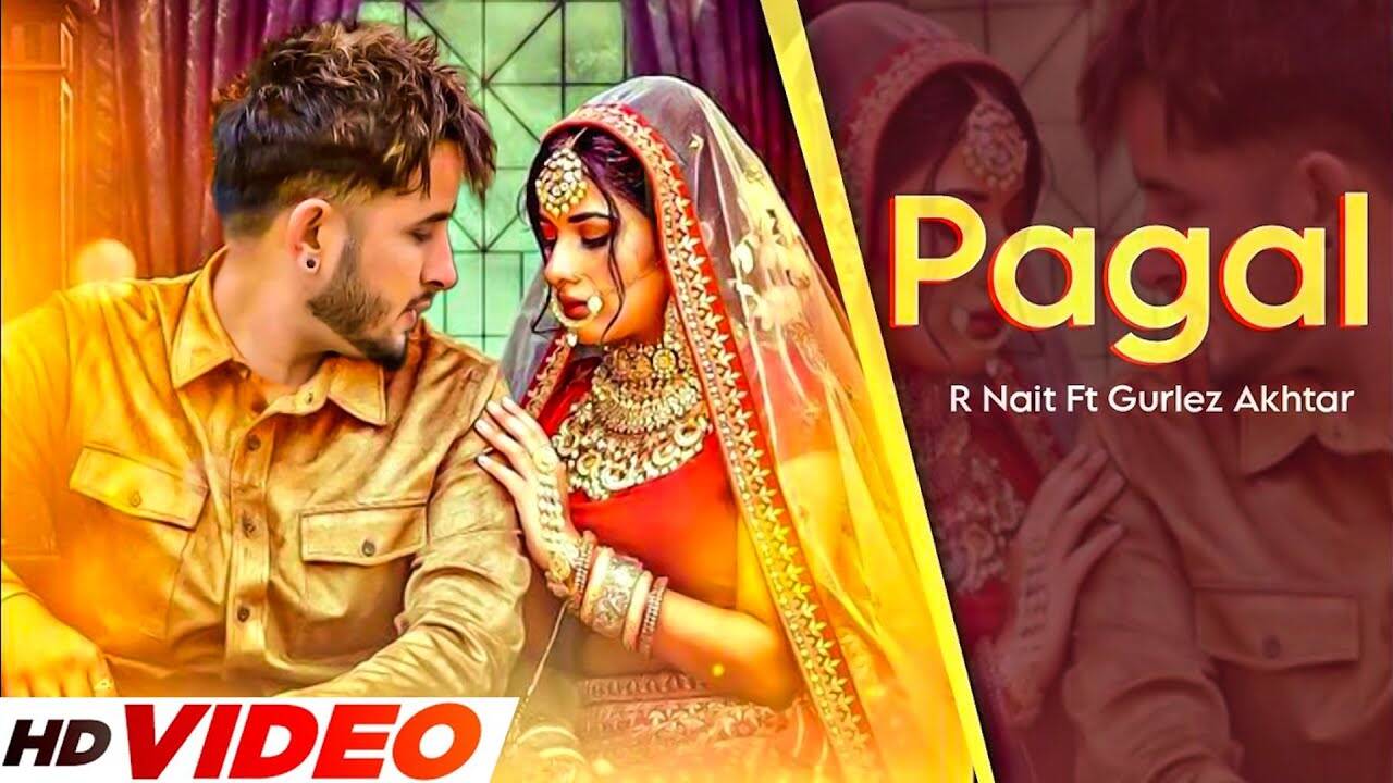 punjabi: Check Out Latest Punjabi Video Song 'Pagal' Sung By R Nait ...