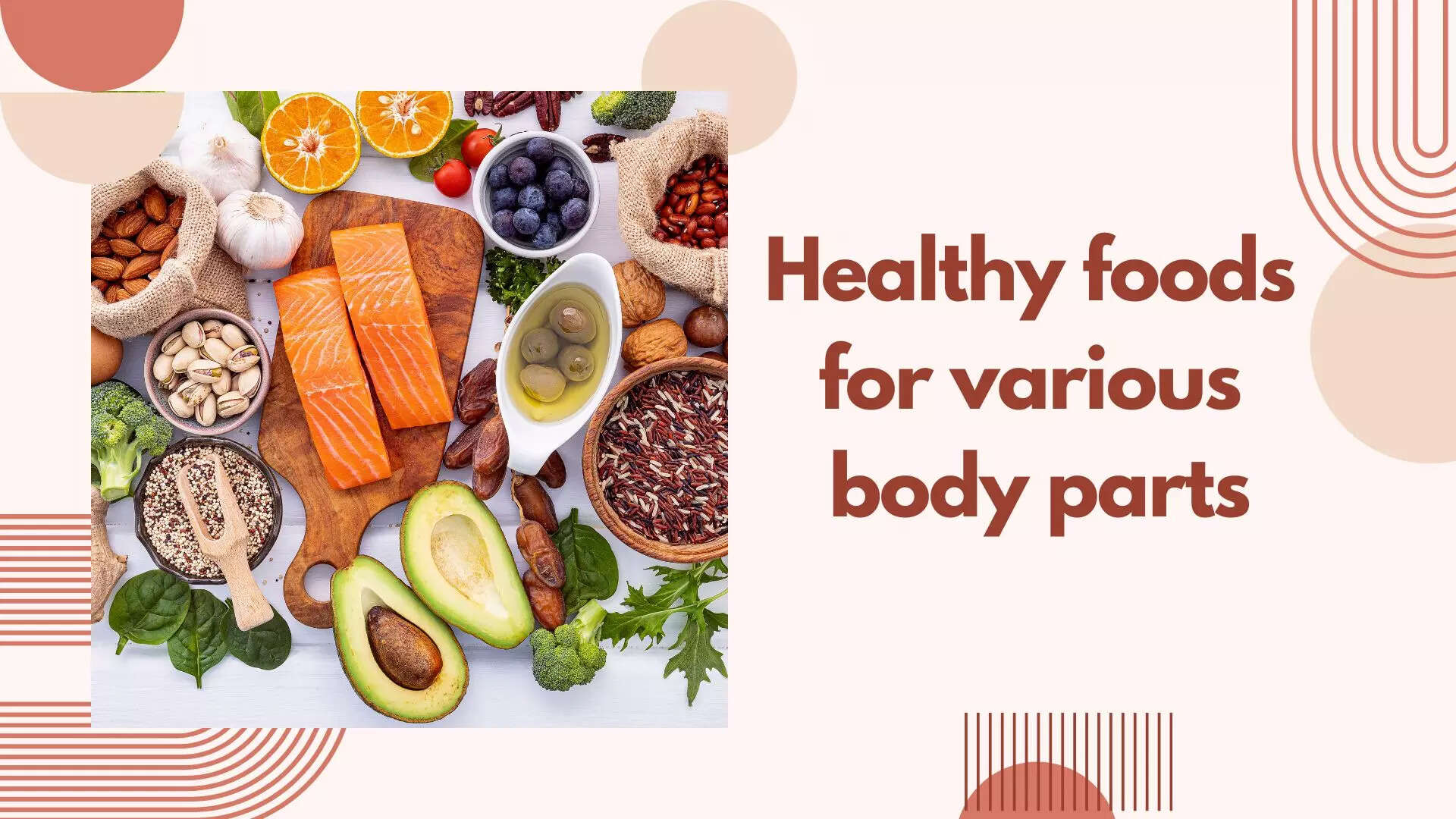 Healthy foods for various body parts