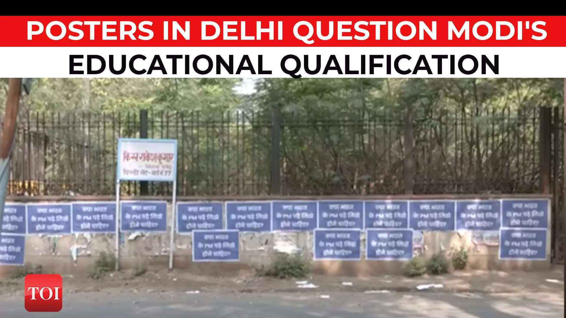 'Should Indian PM be educated?': Posters in Delhi question Modi's ...