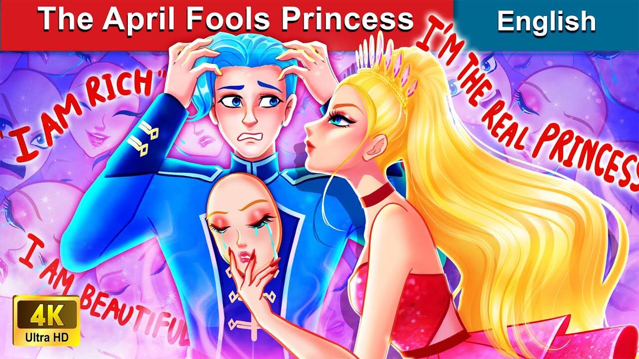 Watch Latest Kids English Nursery Story 'The April Fools Princess' For ...