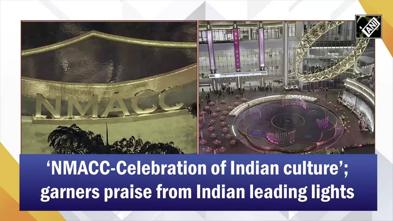 ‘NMACC-Celebration of Indian culture’; garners praise from Indian ...