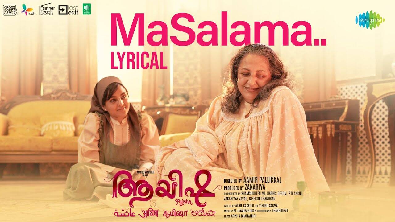 Ayisha | Song - Masalama (Lyrical)