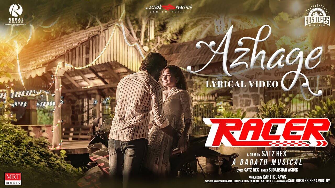 Racer | Song - Azhage (Lyrical)