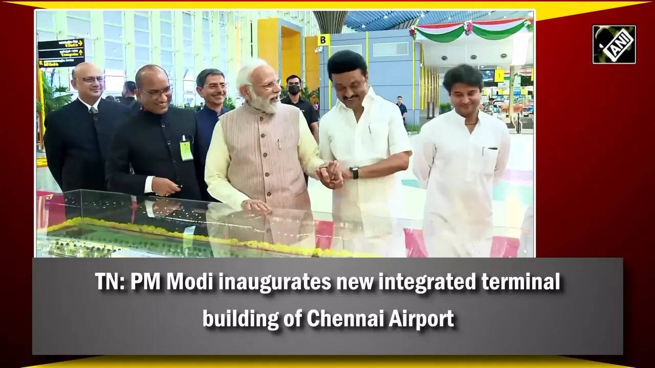 TN: PM Modi inaugurates new integrated terminal building of Chennai Airport