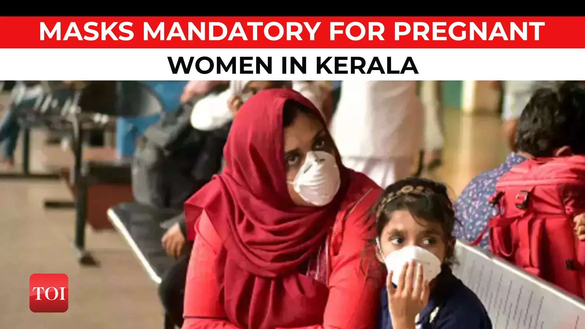 Covid-19: Kerala govt makes masks must for pregnant women, elderly
