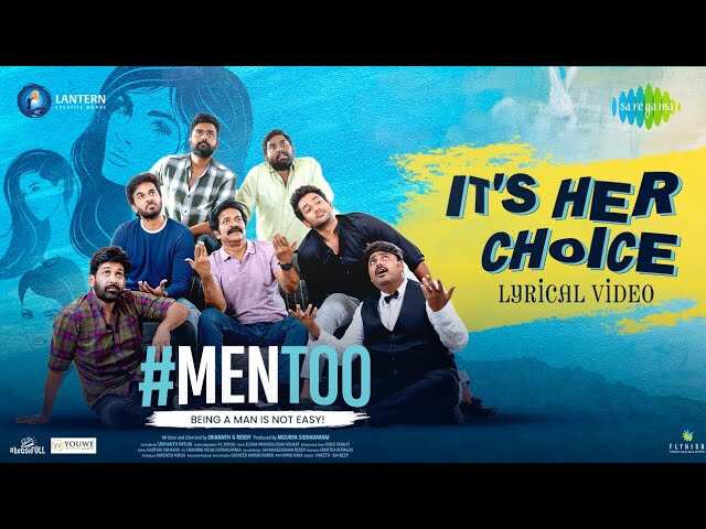 Men Too | Song - Its Her Choice (Lyrical)