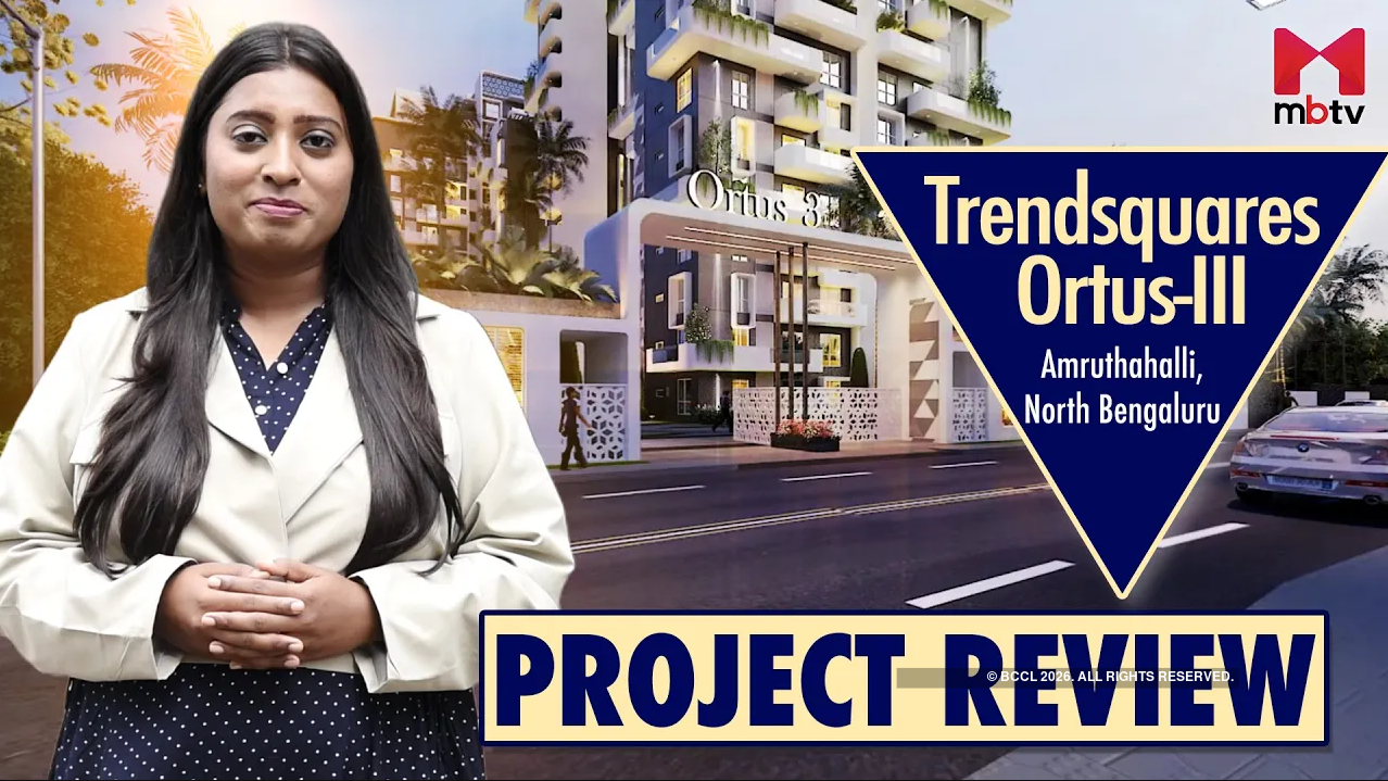 Project Review of Trendsquares Ortus-III, Bengaluru