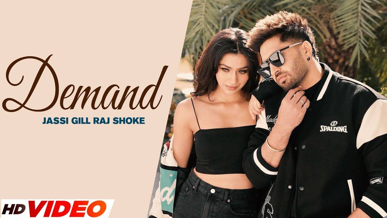 demand: Watch The Latest Punjabi Video Song 'Demand' Sung By Jassie Gill