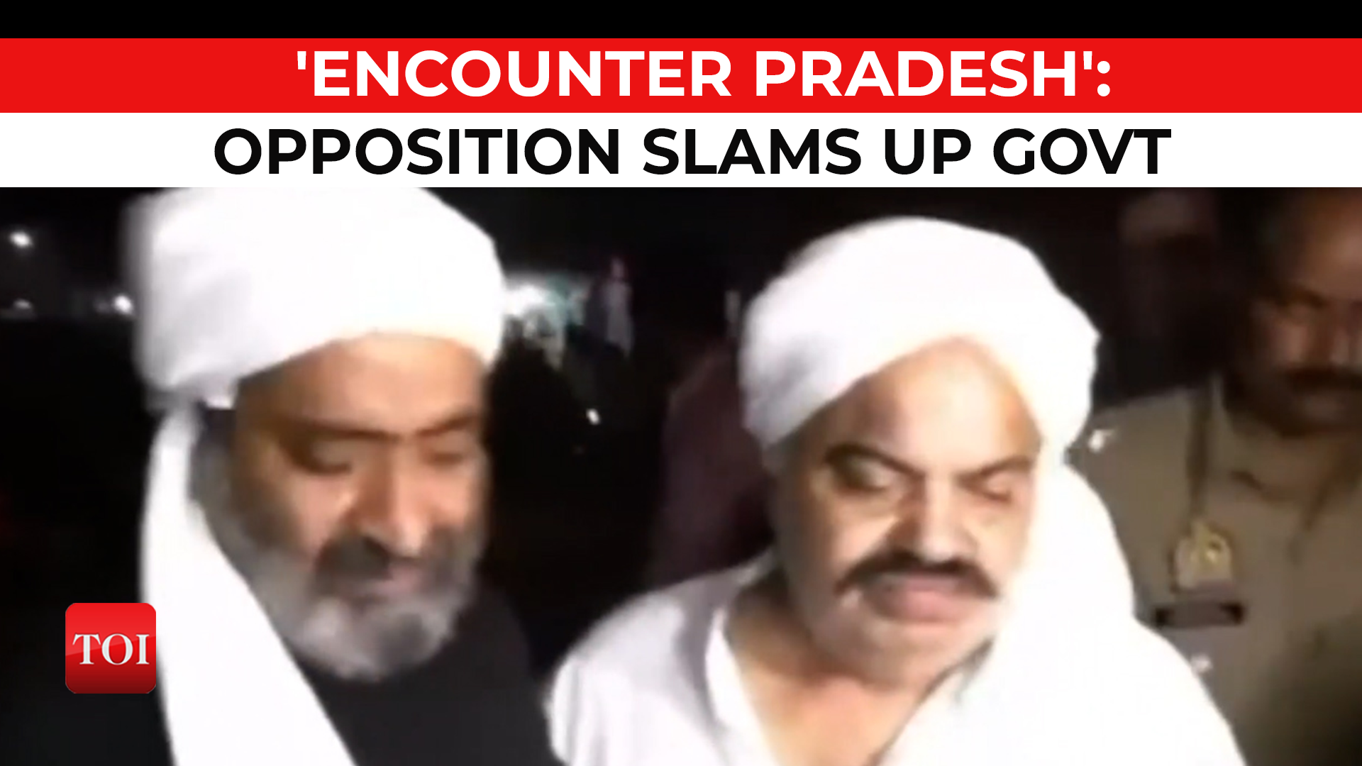 Atiq Murder: Opposition raps Yogi govt, questions law and order ...