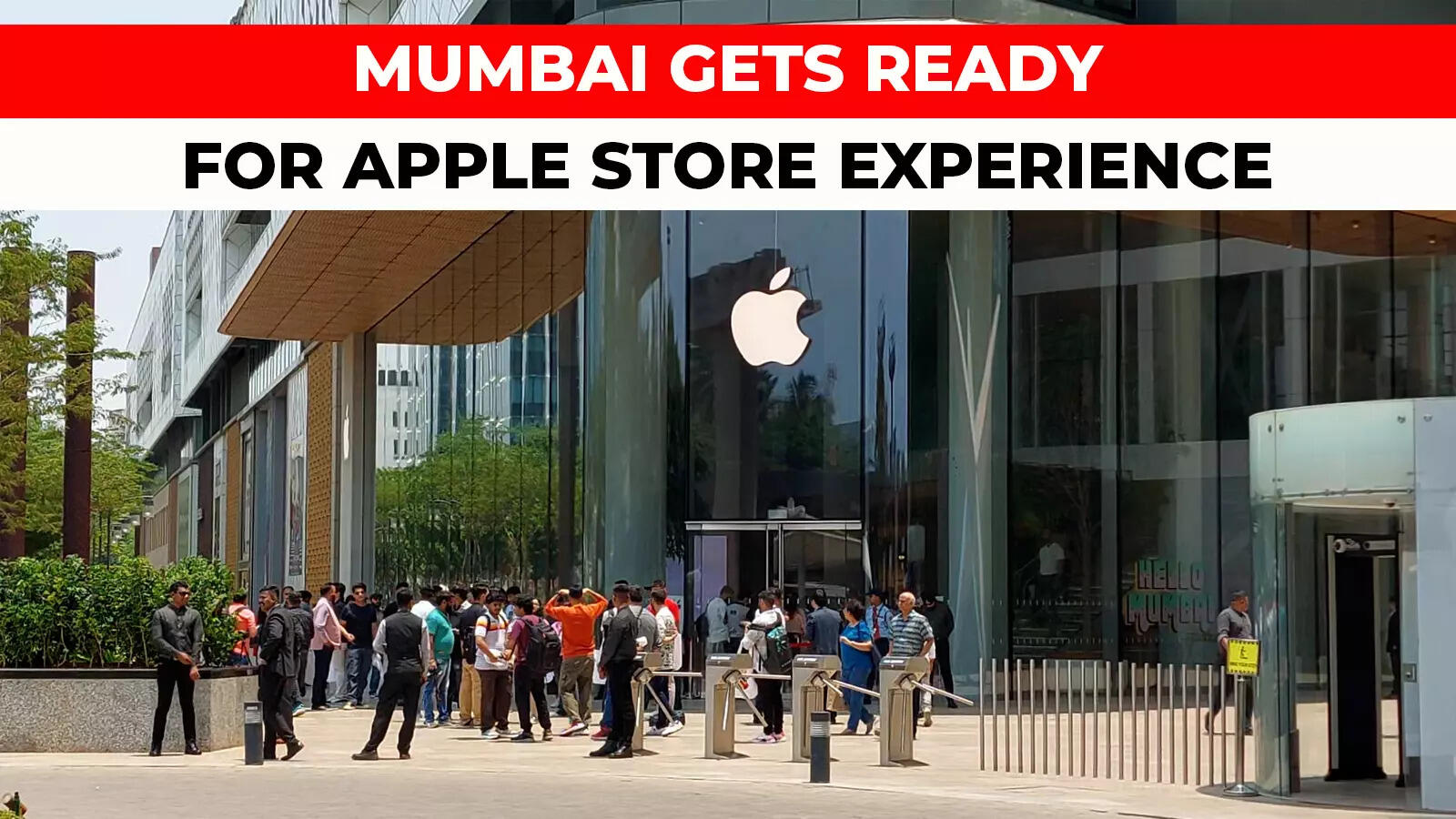 Apple Store Launch Mumbai: Apple fans eagerly await opening of the ...