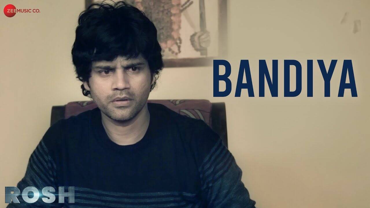 Rosh | Song - Bandiya