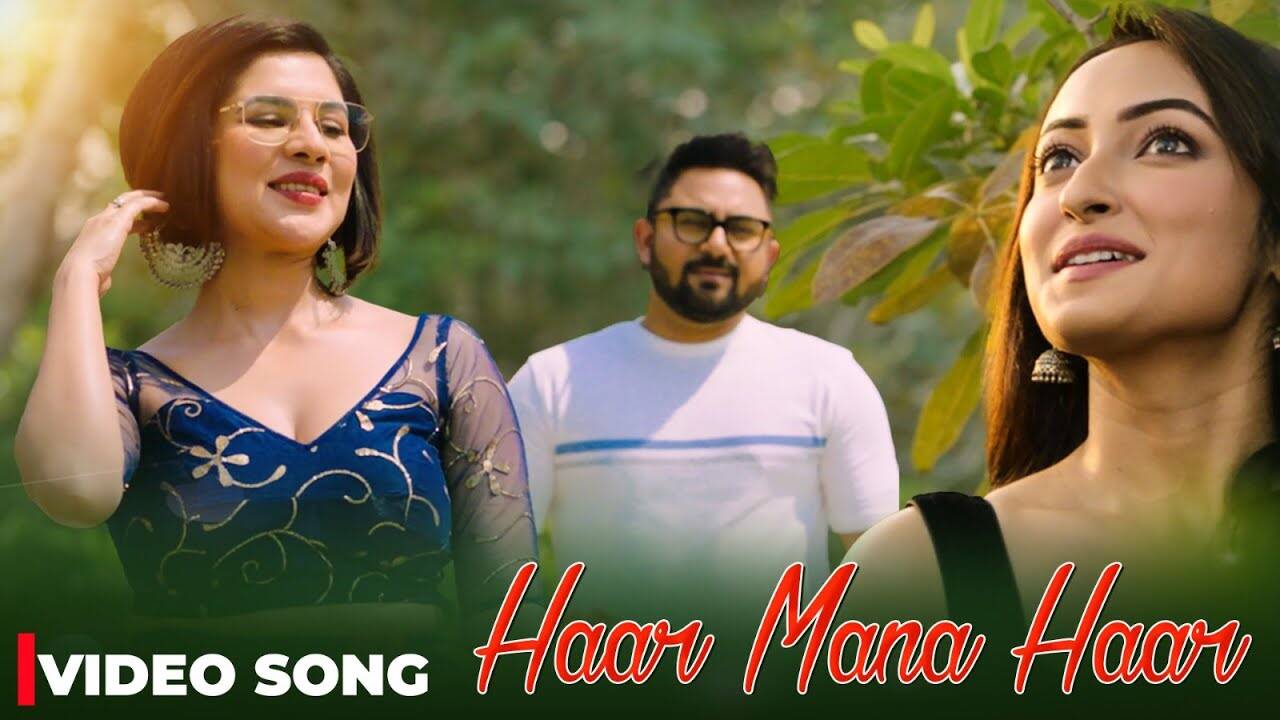 Haar Mana Haar | Song - Title Track