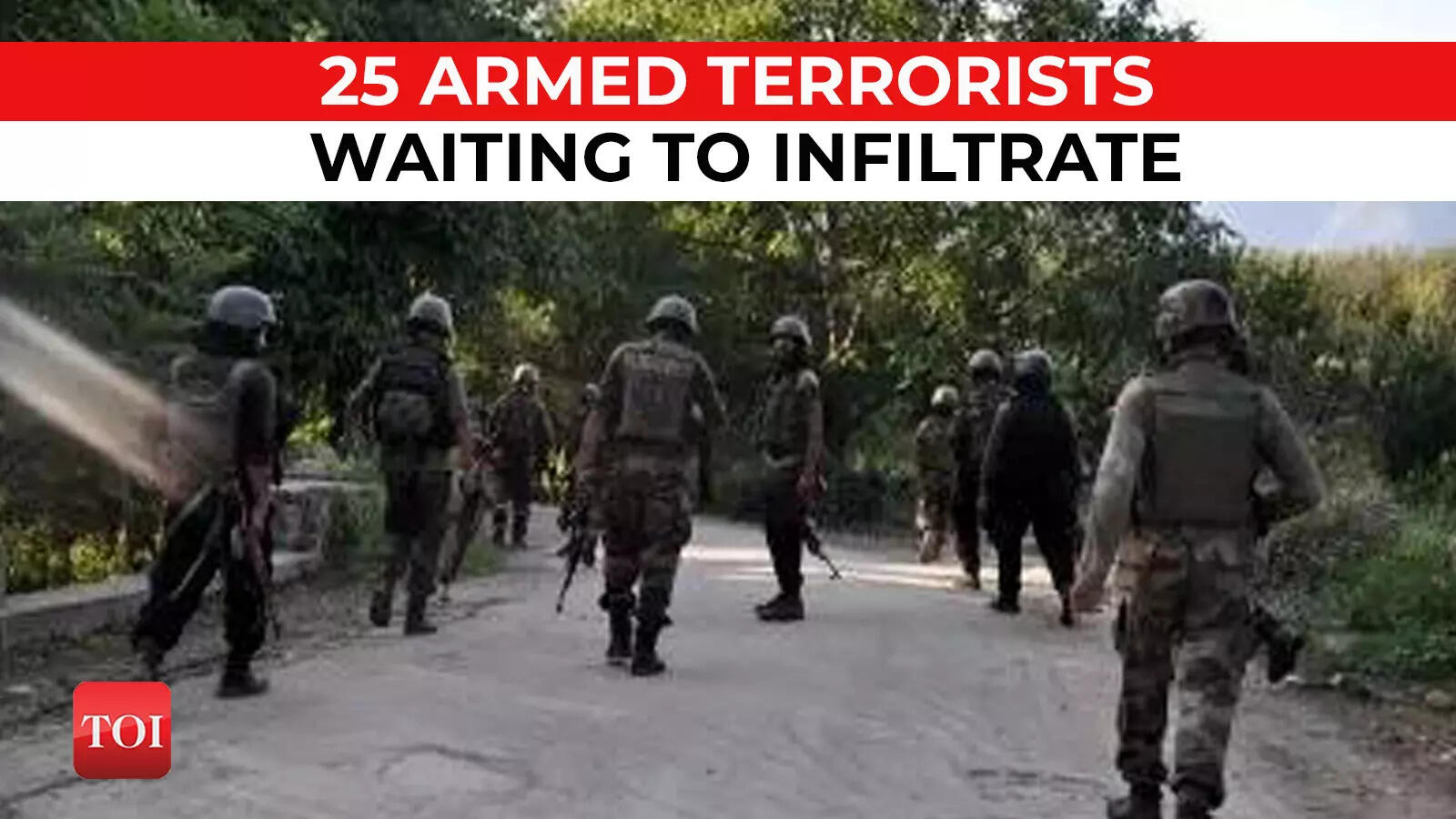Poonch terror attack: 25 trained and armed terrorists waiting to ...