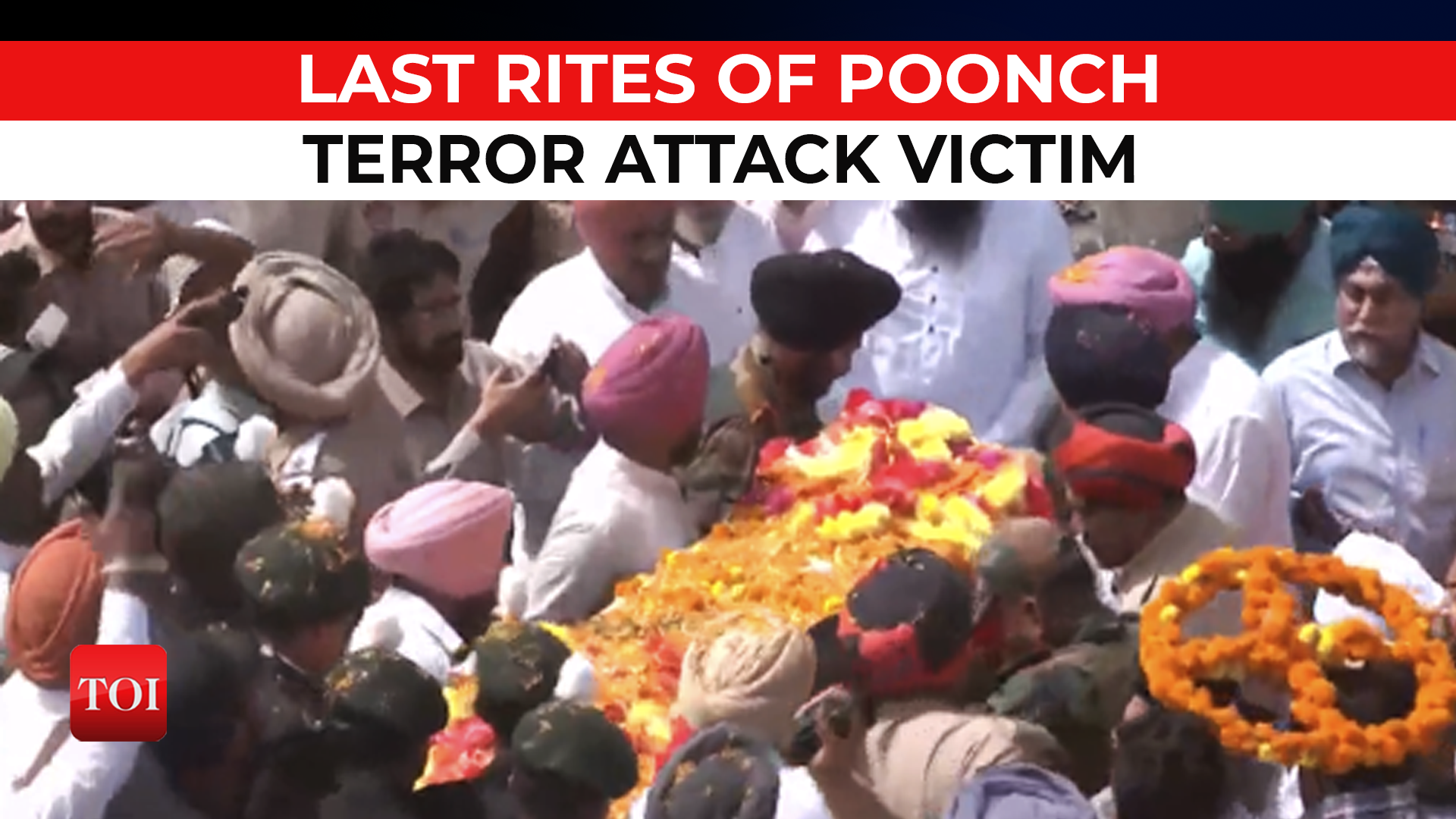 Watch: Locals pay their last respect to Poonch terror attack victim soldier Kulwant Singh at ...