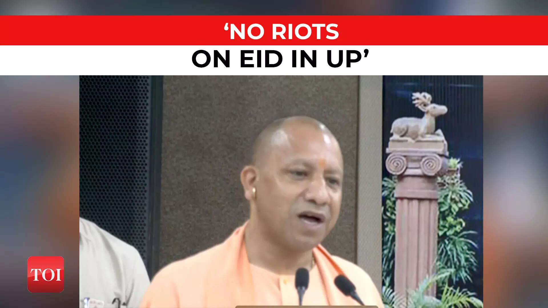 No riots on Eid, law and order situation is under control in UP: Yogi Adityanath