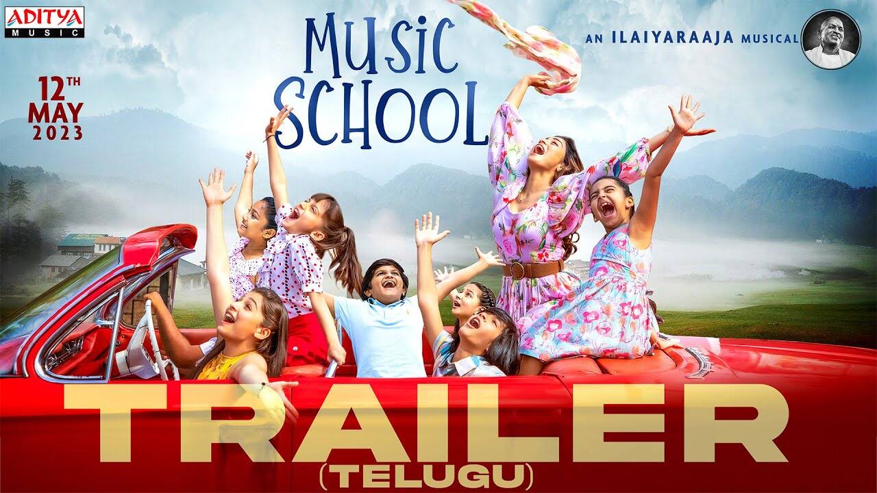 Music School - Official Telugu Trailer