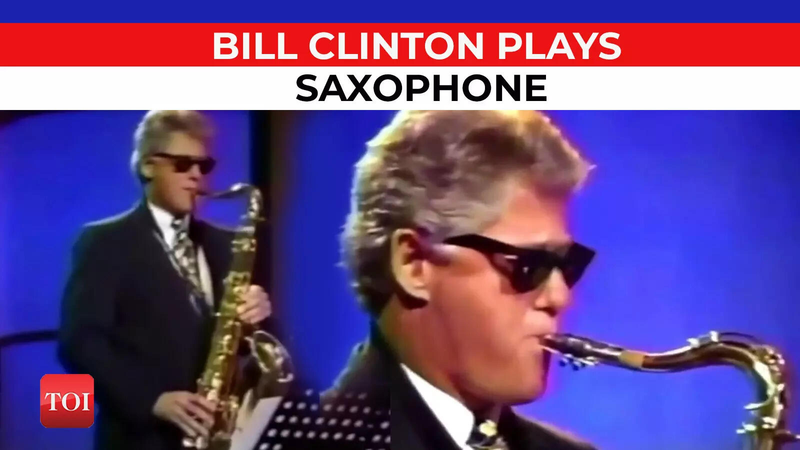 Viral video: How Bill Clinton's Saxophone performance helped him win ...