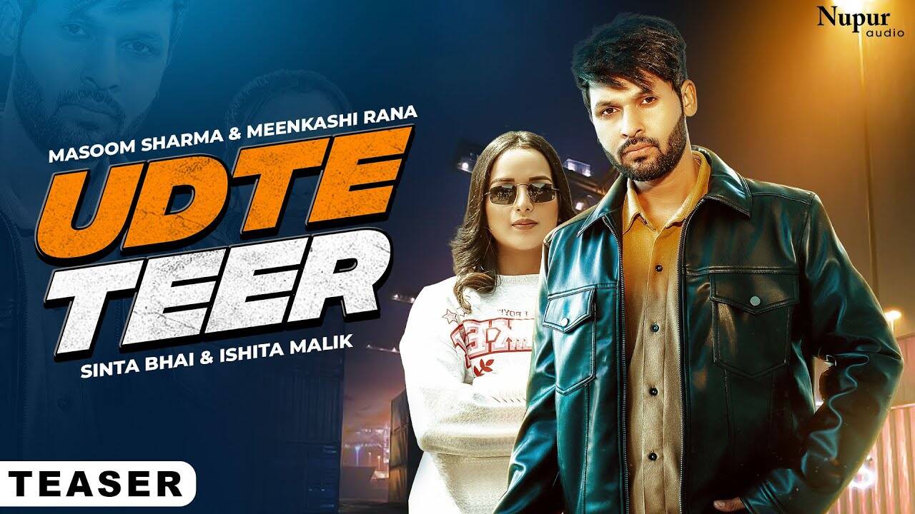 Watch Latest Haryanvi Song 'Udte Teer' Teaser Sung By Sinta Bhai And ...