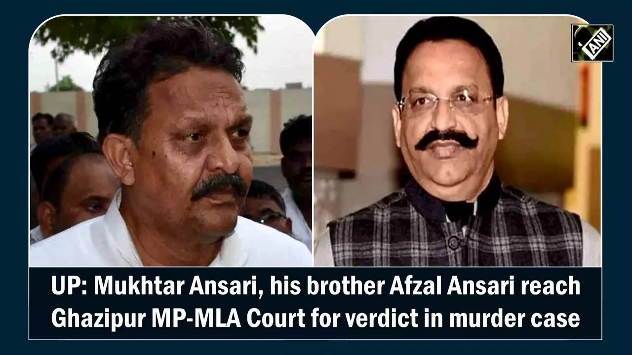 UP: Mukhtar Ansari, his brother Afzal Ansari reach Ghazipur MP-MLA ...