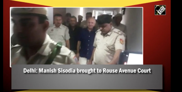 Delhi: Manish Sisodia brought to Rouse Avenue Court