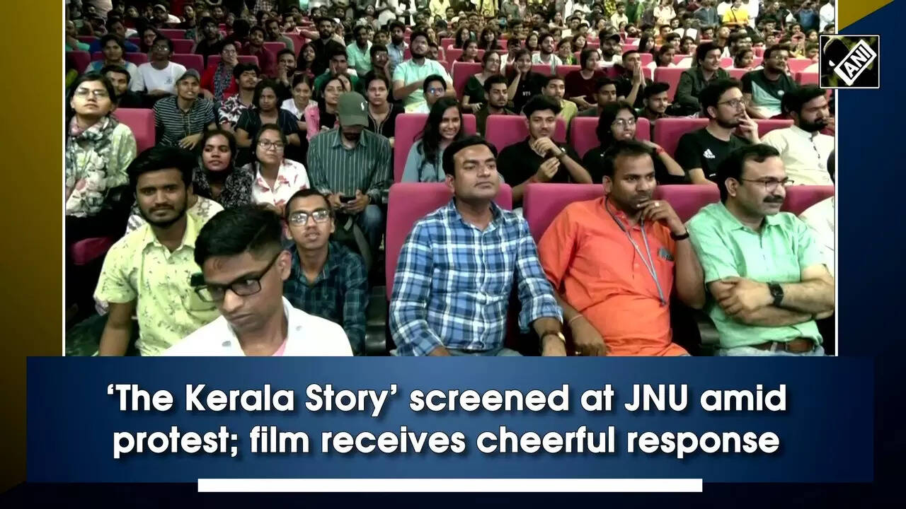 ‘The Kerala Story’ screened at JNU amid protest; film receives cheerful ...