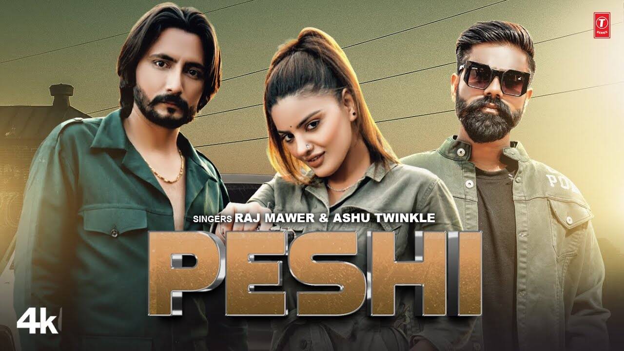 Watch Latest Haryanvi Song 'Peshi' Sung By Raj Mawer And Ashu Twinkle