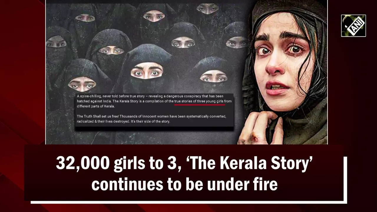 Makers of 'The Kerala Story' tone down their claim of Muslim conversion