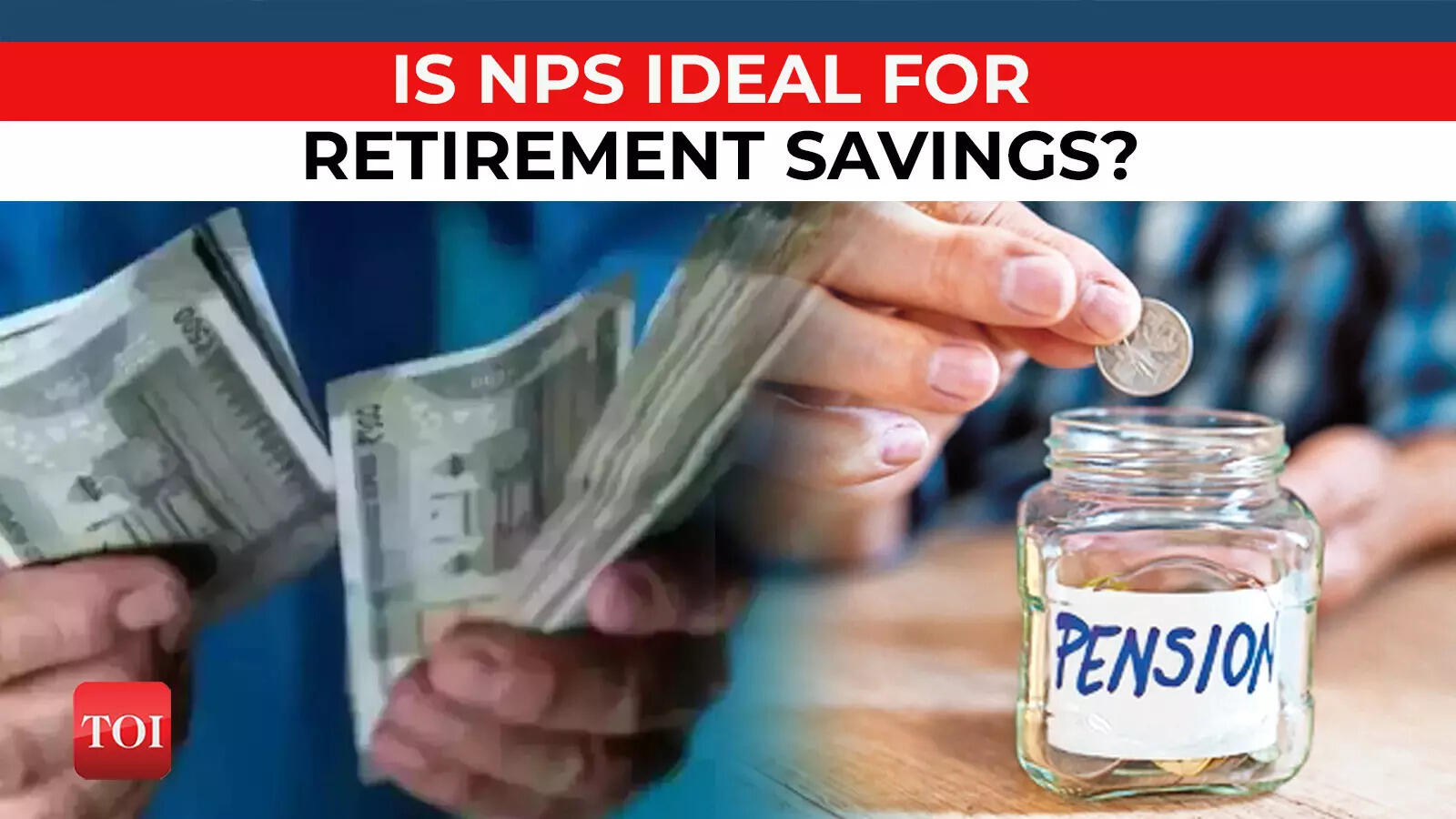 Decoding NPS: Who should invest and is it ideal for Retirement Savings?