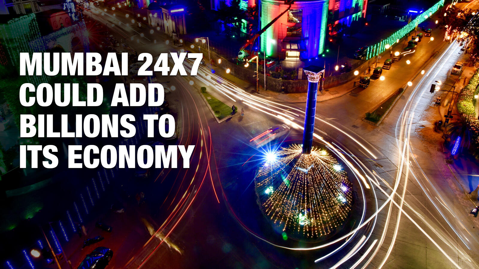 Mumbai 24x7 could add billions to its economy - Times of India