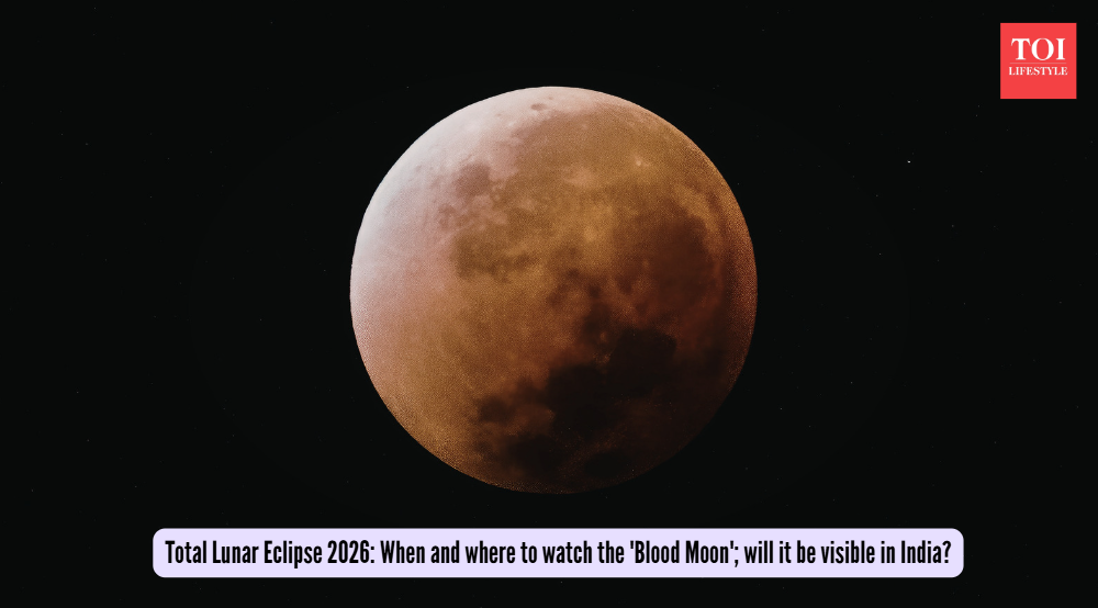 Total Lunar Eclipse 2026: When and where to watch the 'Blood Moon ...