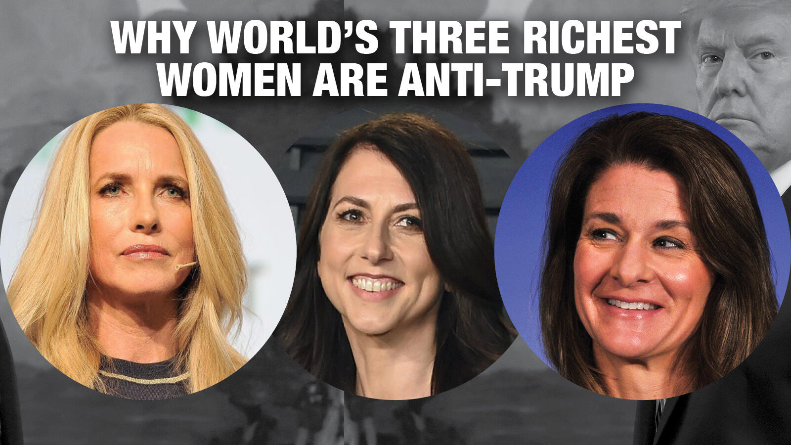 Donald Trump News: Why world's three richest women are anti-Trump ...