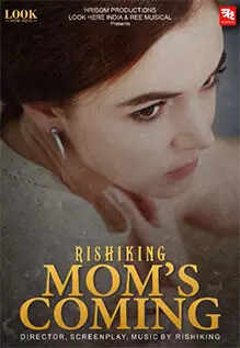 Mom's Coming Movie: Showtimes, Review, Songs, Trailer, Posters, News ...