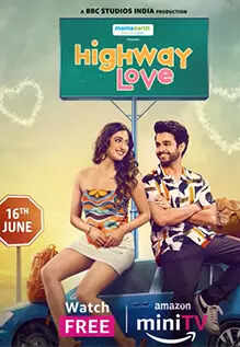 Highway Love Season 1 Review: Ritvik Sahore and Gayatri Bhardwaj’s long ...